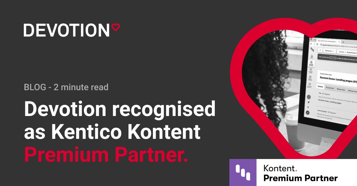 Devotion Digital is a Kentico Kontent Premium Partner | News